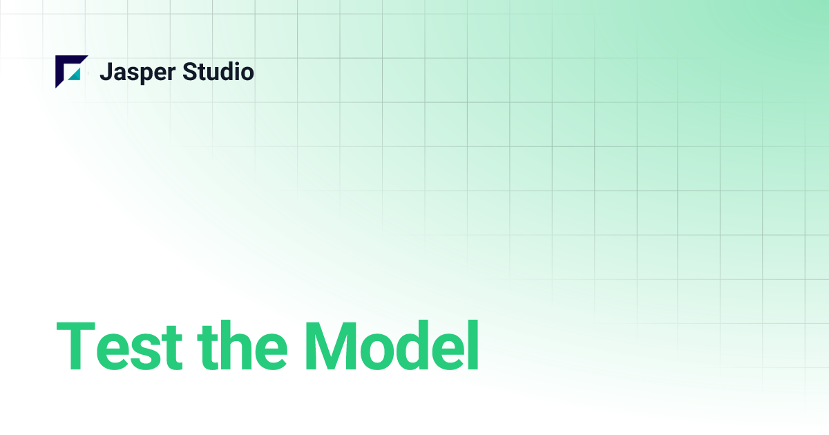 Test the Model | Jasper Studio
